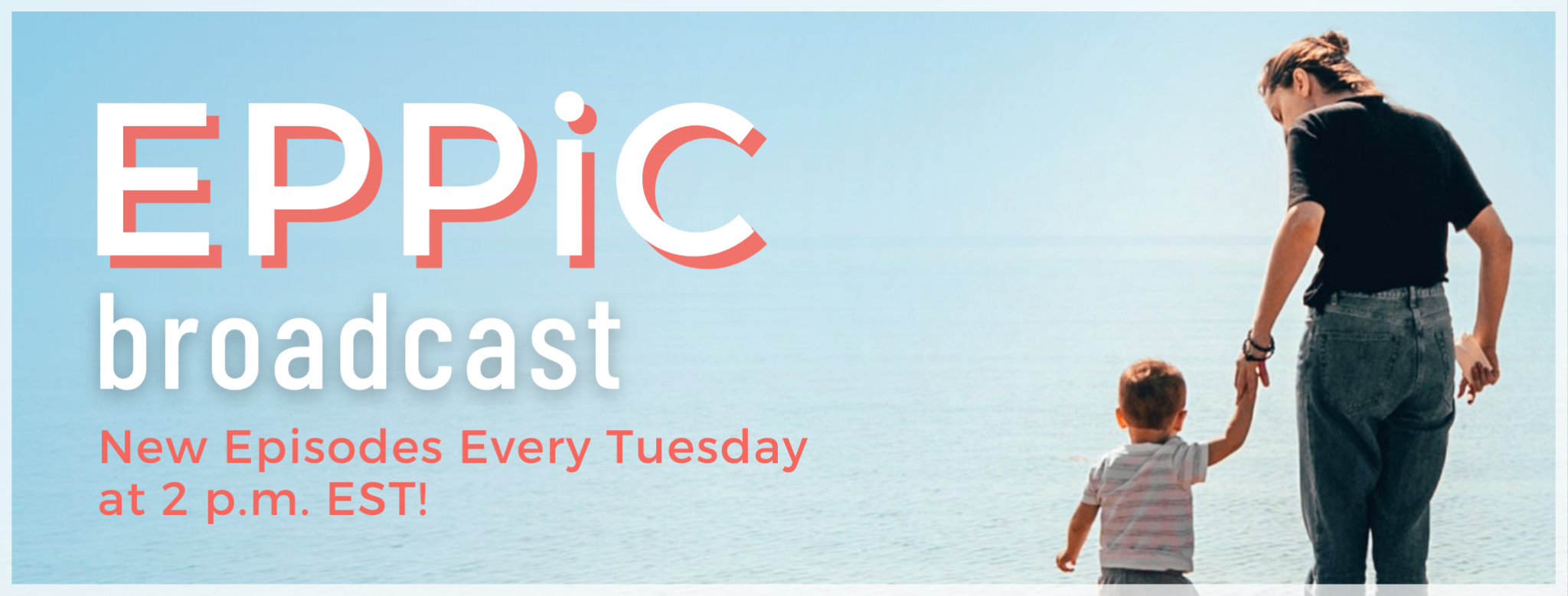 The EPPiC Broadcast - Parental Rights Foundation